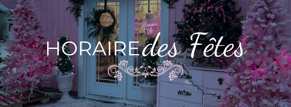 Horaire des Fêtes 2025 – Pivoinerie Lili | Pivoinerie Lili